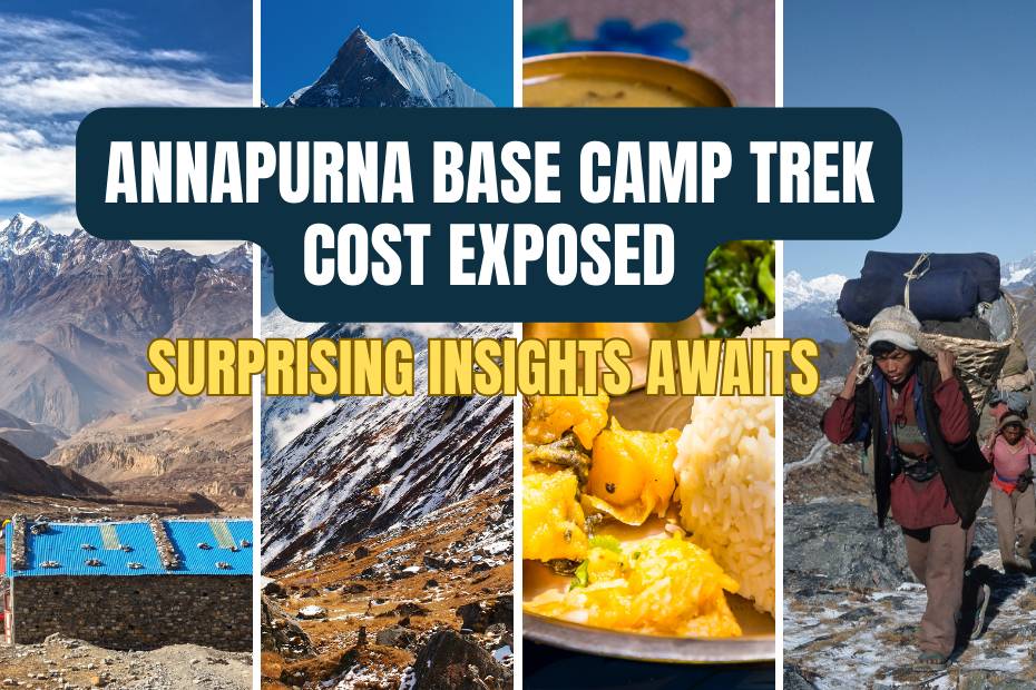 Annapurna Base Camp Trek Cost Everything You Must Know Annapurna Base Camp Trek Cost Everything You Must Know
